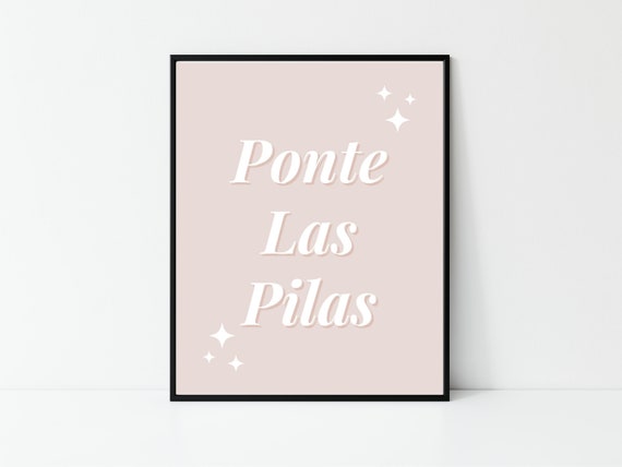Ponte Las Pilas Spanish Quote/ Motivational Wall Art Poster/ | Etsy