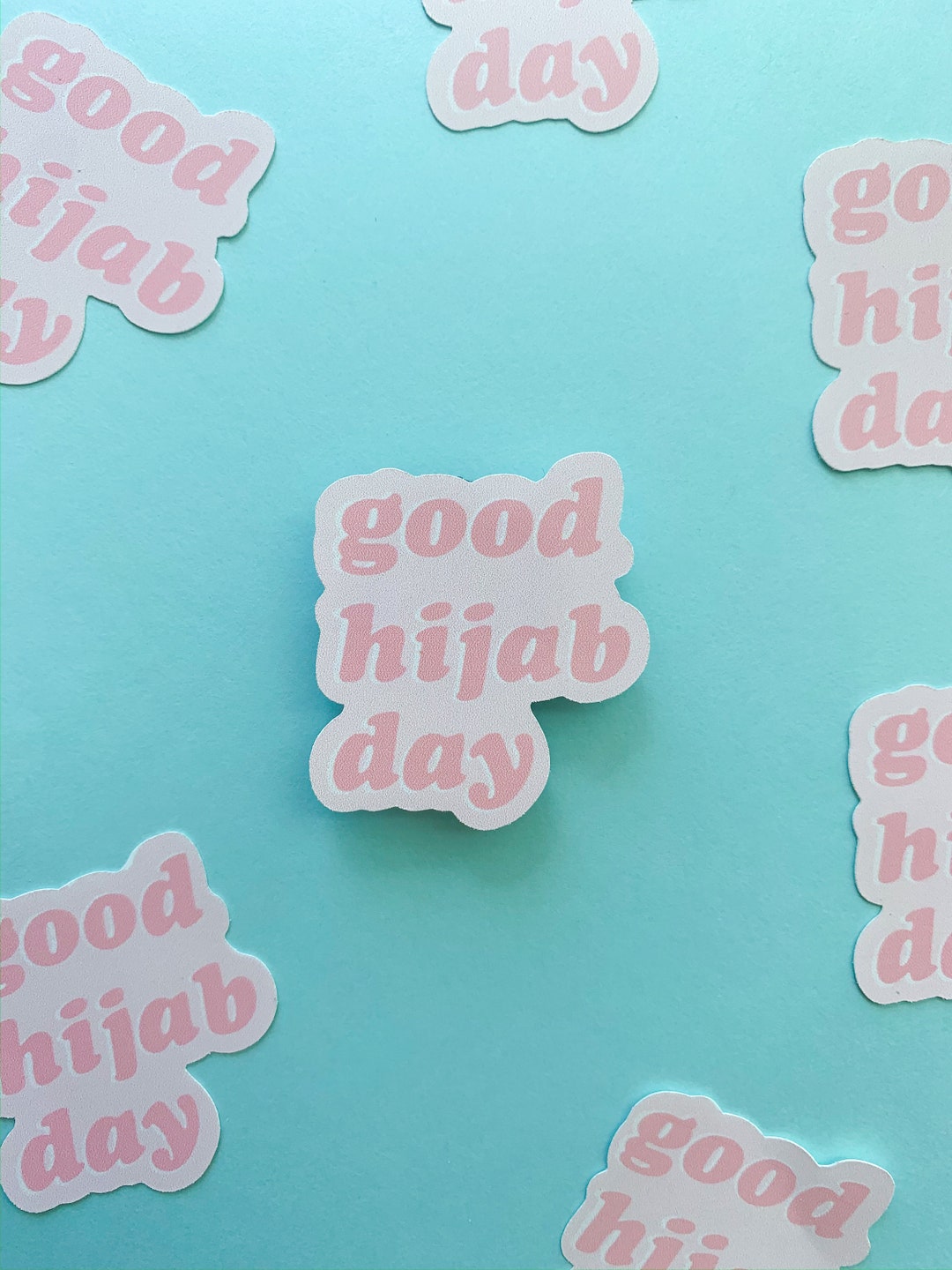 Good Hijab Day Vinyl Sticker, Weatherproof Sticker,hijabi Sticker,cute ...