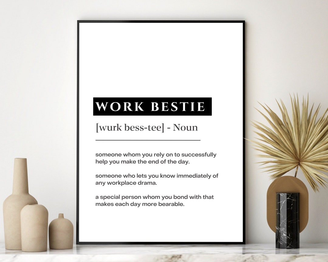 Work Bestie Definition Print: Funny Office Wall Art - Etsy UK
