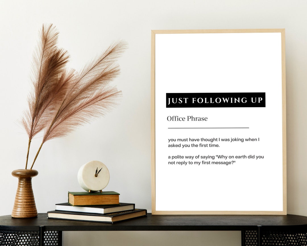 Just Following up Definition Print | Funny Definition Print | Funny ...