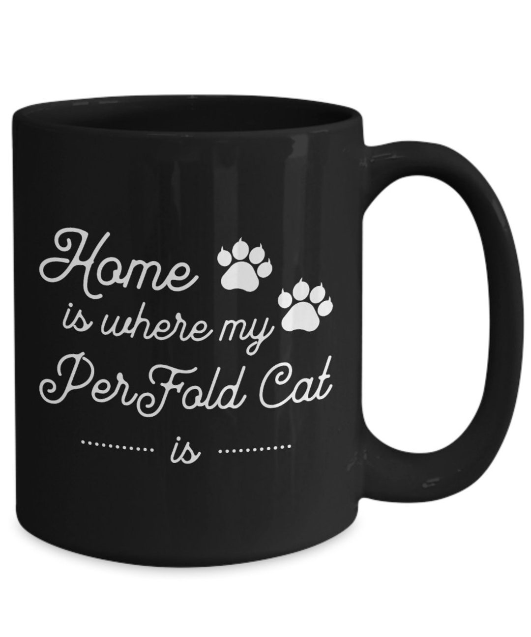 Perfold Cat Mug Home is Where My Perfold Cat is Funny Cat - Etsy UK