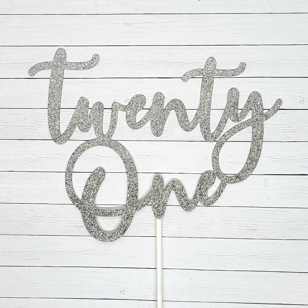 Twenty One Cake Topper Glitter - Etsy