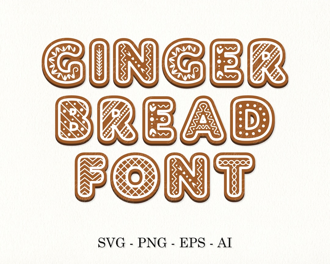 Gingerbread Font Svg Christmas Alphabet Cut File Winter Baking Font ...