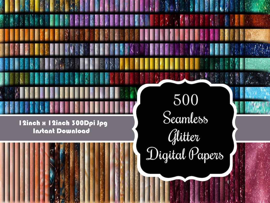 Ultimate Glitter Digital Paper Collection - 500 Seamless Designs for ...