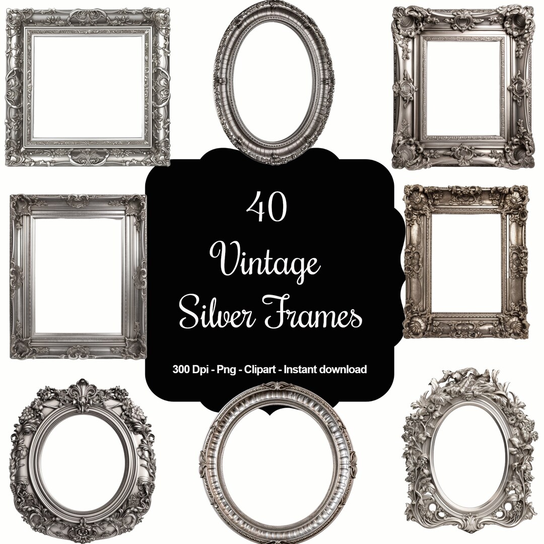 40 Vintage Silver Frames, High Quality Clipart, Instant Download, 300 Dpi, Transparent PNG Files ...