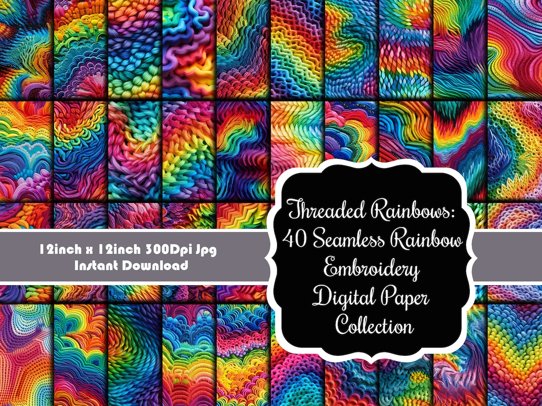 Threaded Rainbows: 40 Seamless Rainbow Embroidery Digital Paper ...