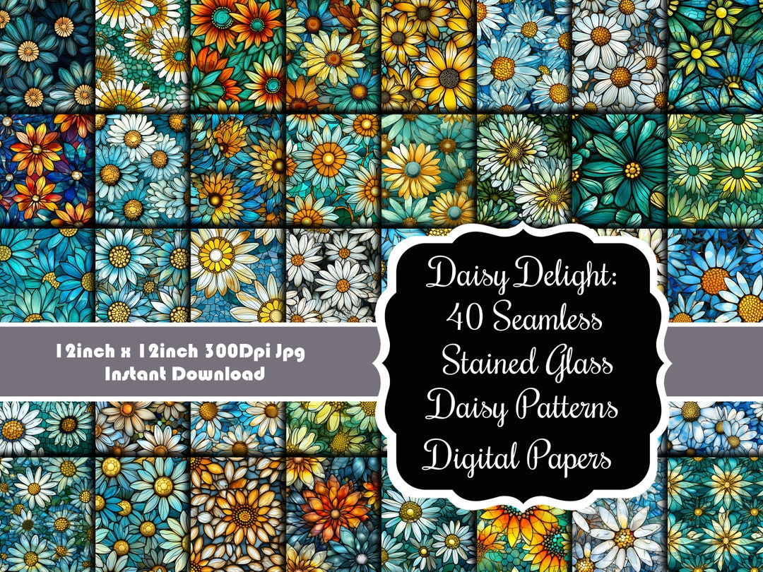 Daisy Delight: 40 Seamless Stained Glass Digital Papers With Daisy ...