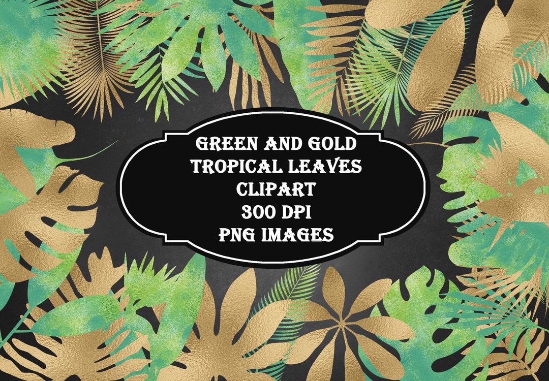 32 Green and Gold Tropical Leaves Clipart PNG, Leaf Frame, Commercial ...