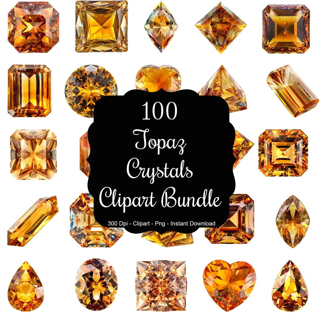 Topaz Treasures: 100 Topaz Crystals Clipart Bundle - Etsy