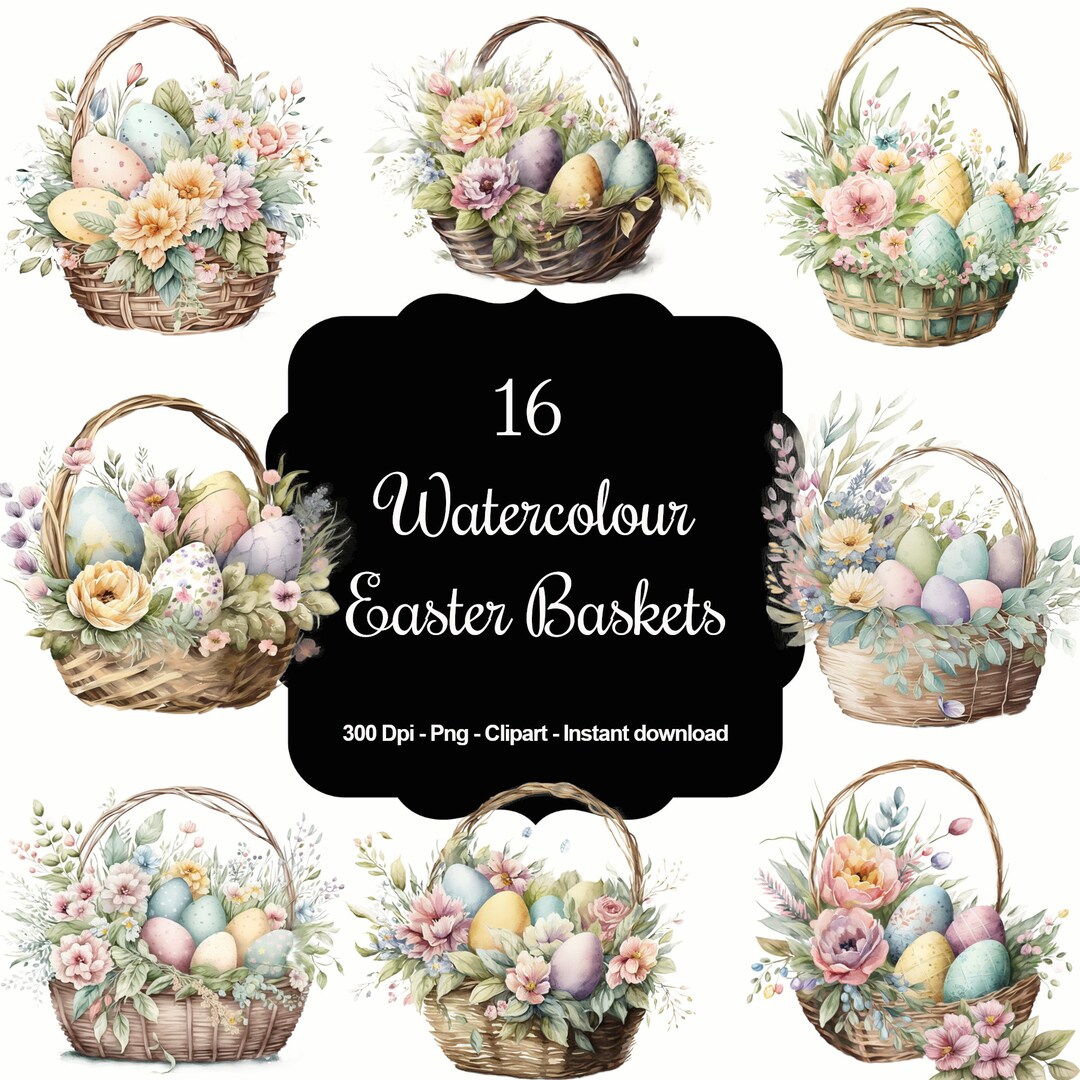 16 Watercolour Easter Baskets, Flowers, Easter Eggs, High Quality ...