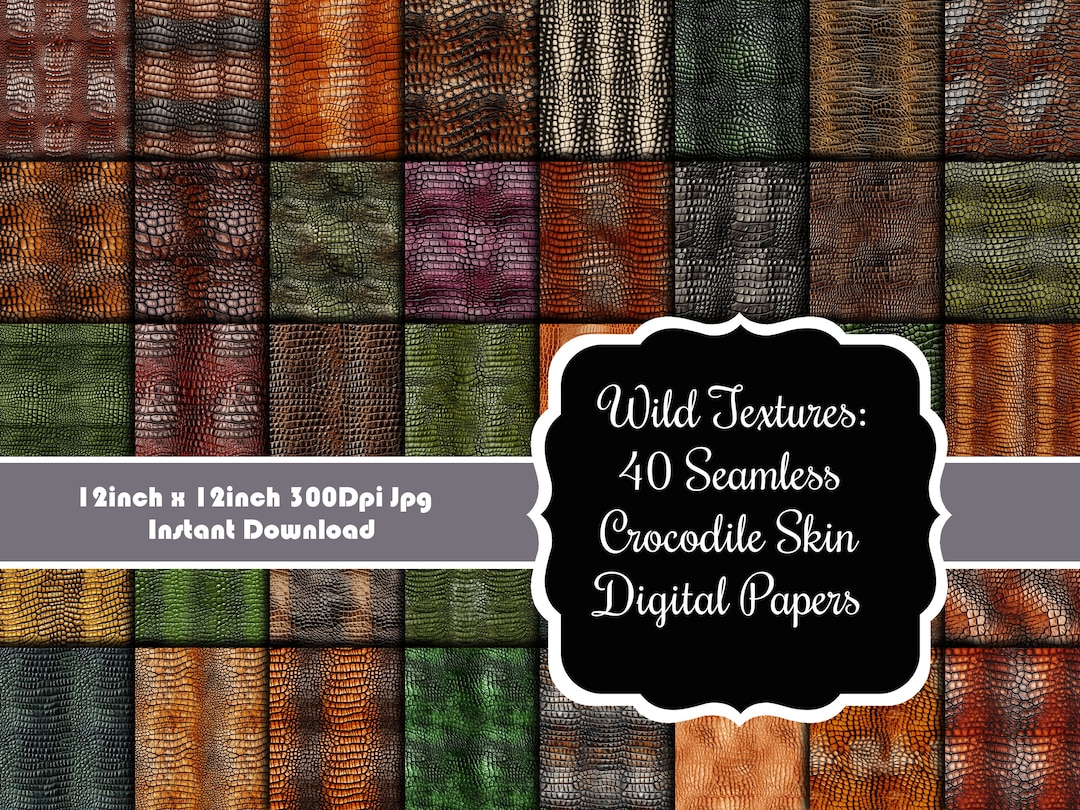 Wild Textures: 40 Seamless Crocodile Skin Digital Papers Set - Etsy