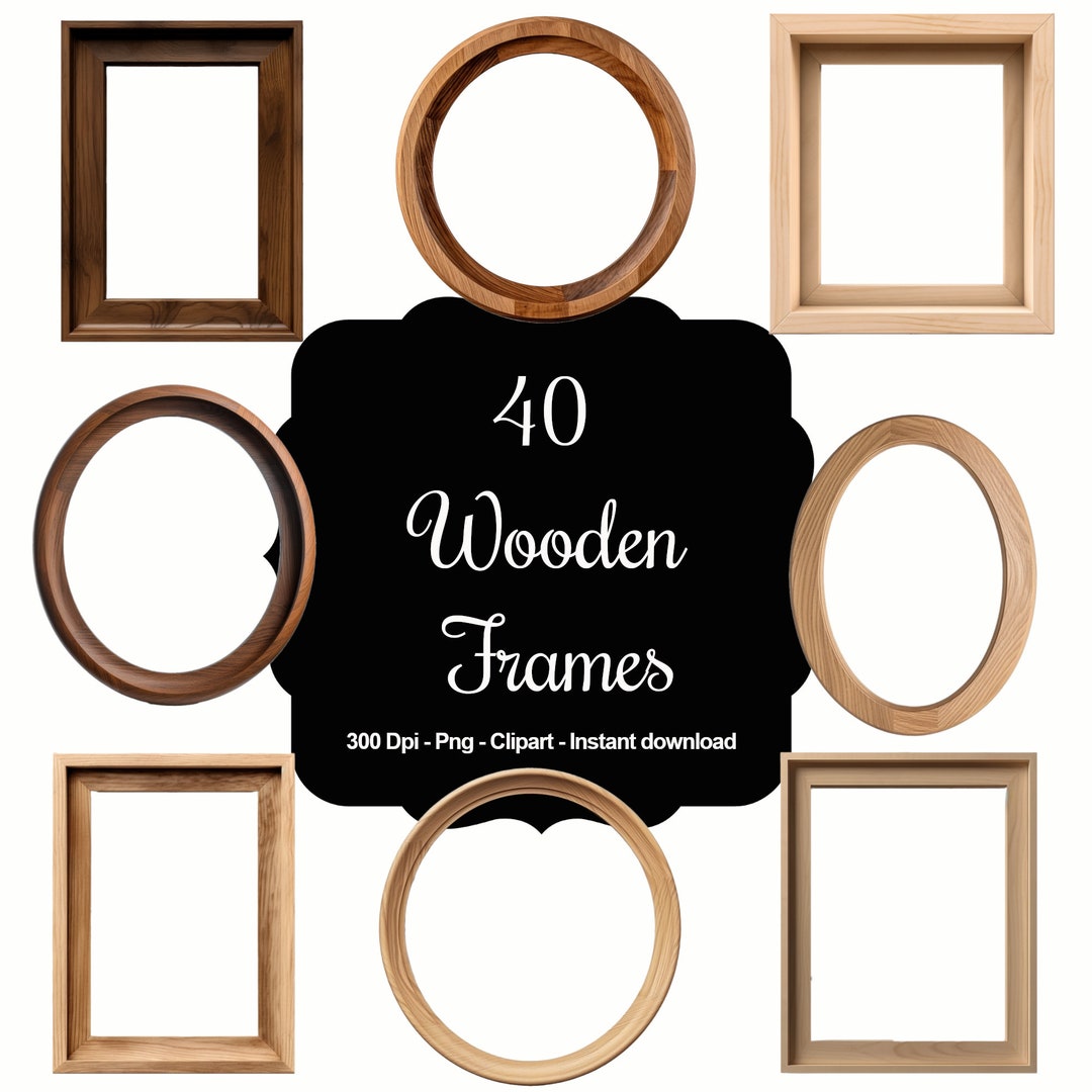 40 Wooden Frames, High Quality Clipart, Instant Download, 300 Dpi ...