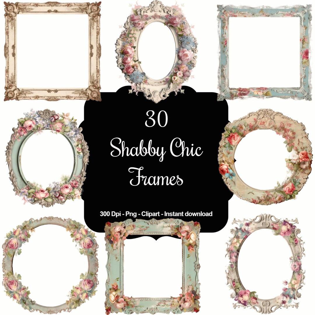 30 Shabby Chic Frames, High Quality Clipart, Instant Download, 300 Dpi ...
