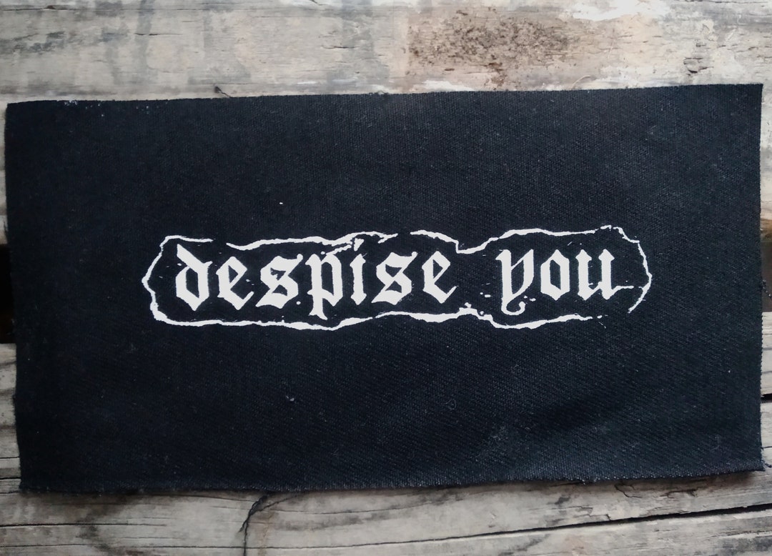 Despise You Band Patch, Grind Core Metal Grindcore Hardcore Metal ...