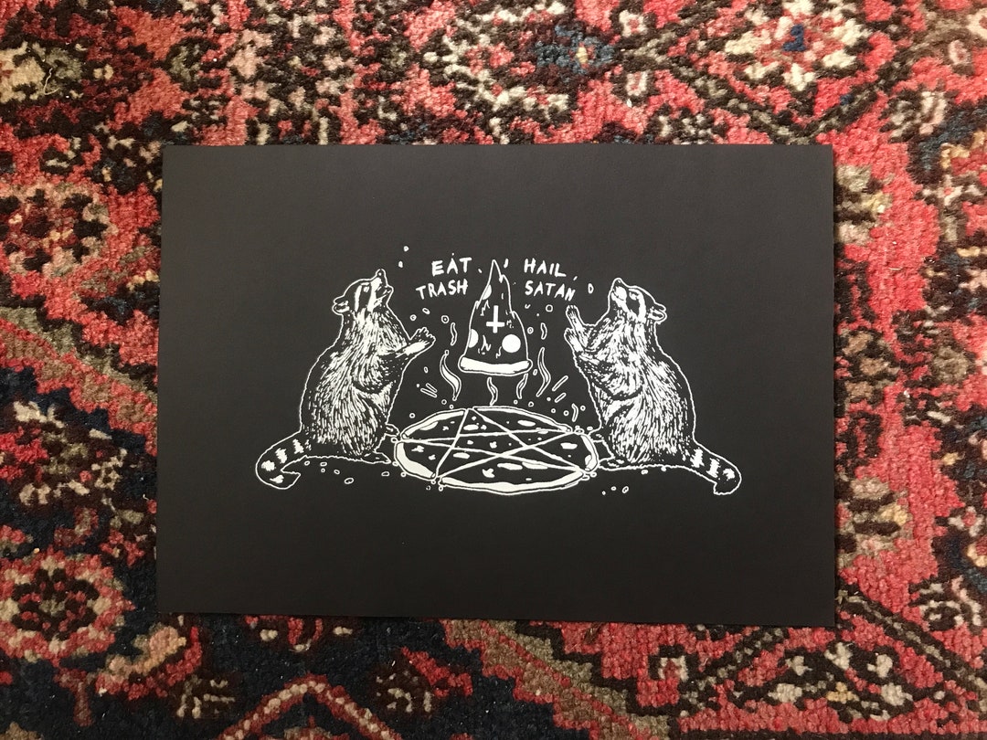 Raccoons Pizza Eat Trash Hail Satan Poster A4, Dumpster Diving - Etsy