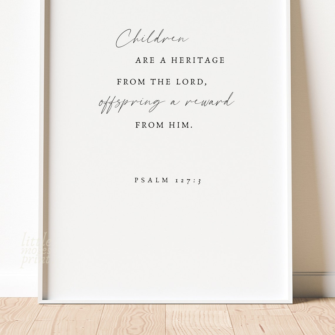 Psalm 127:3 Children Are a Heritage From the Lord Bible Verse - Etsy