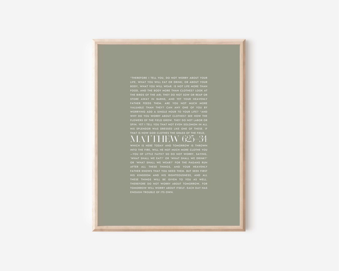 Matthew 6:25-34 Do Not Worry About Your Life, Seek First His Kingdom ...