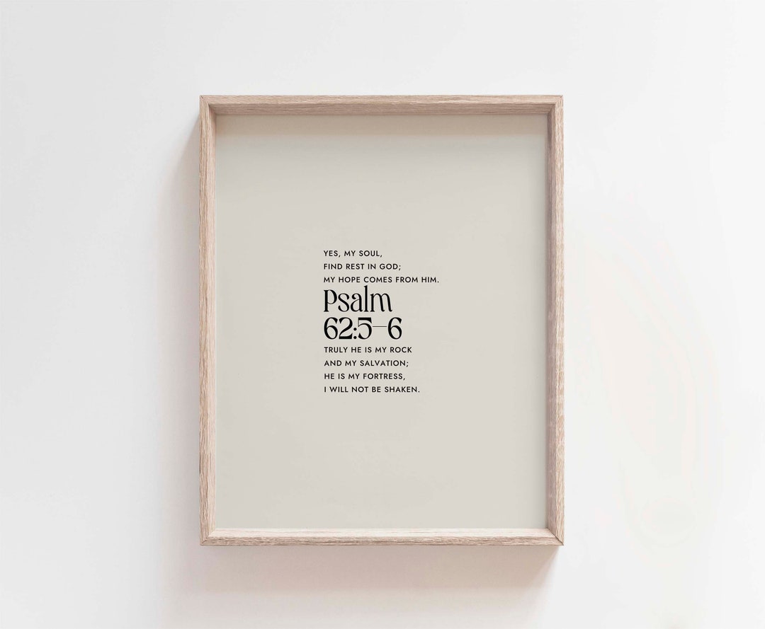 Psalm 62:5-6 Find Rest in God My Rock My Salvation, Modern Minimalist ...