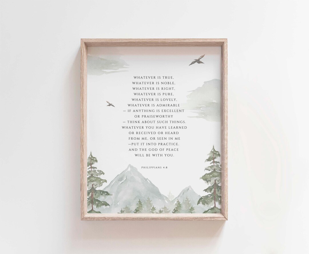 Philippians 4:8 Whatever is True Whatever is Noble, Scripture Bible ...