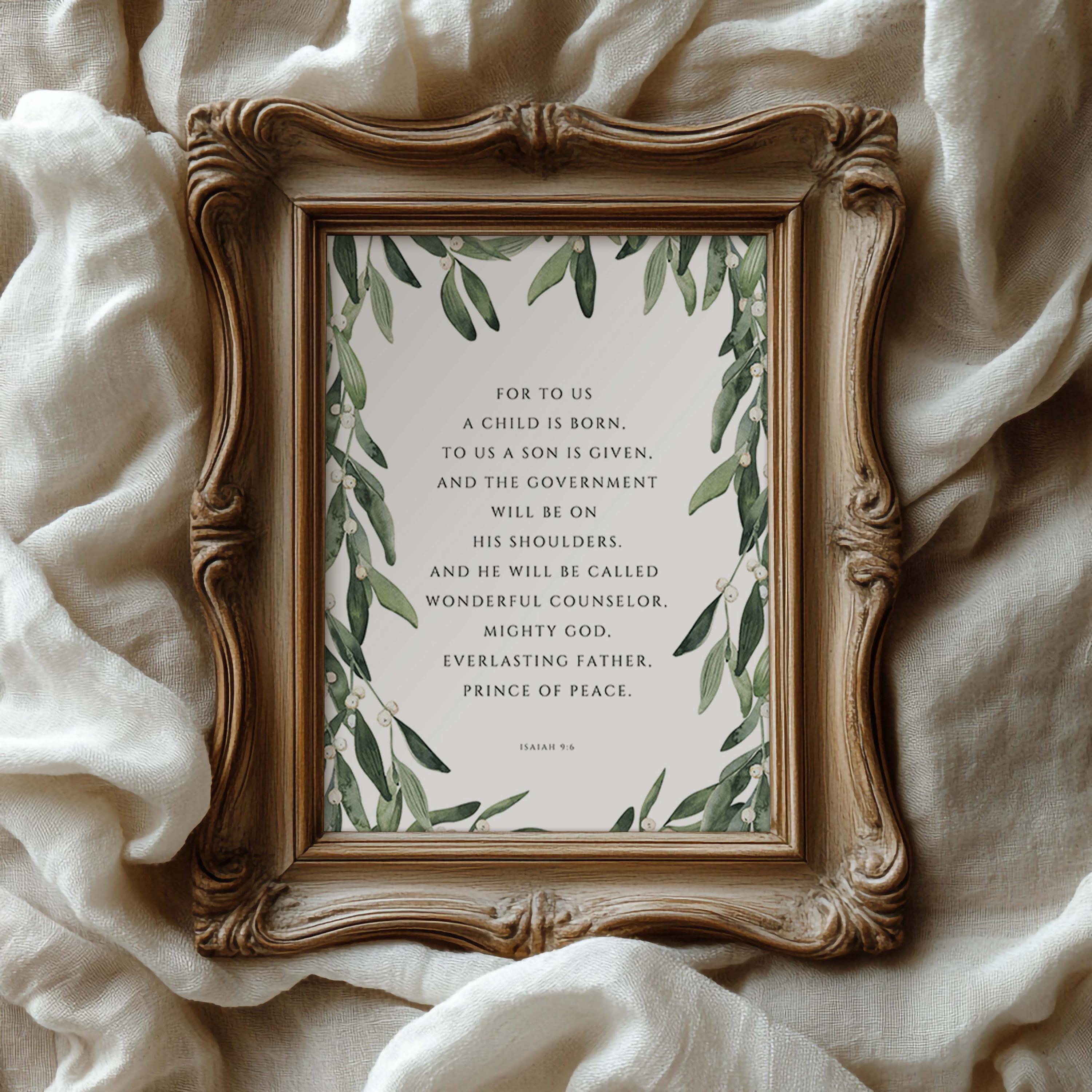 Isaiah 9:6 Wonderful Counselor Mighty God Everlasting Father Prince of ...