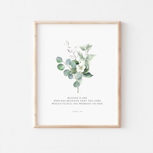 Luke 1:45 Blessed is She Who Has Believed Modern Botanical Scripture ...