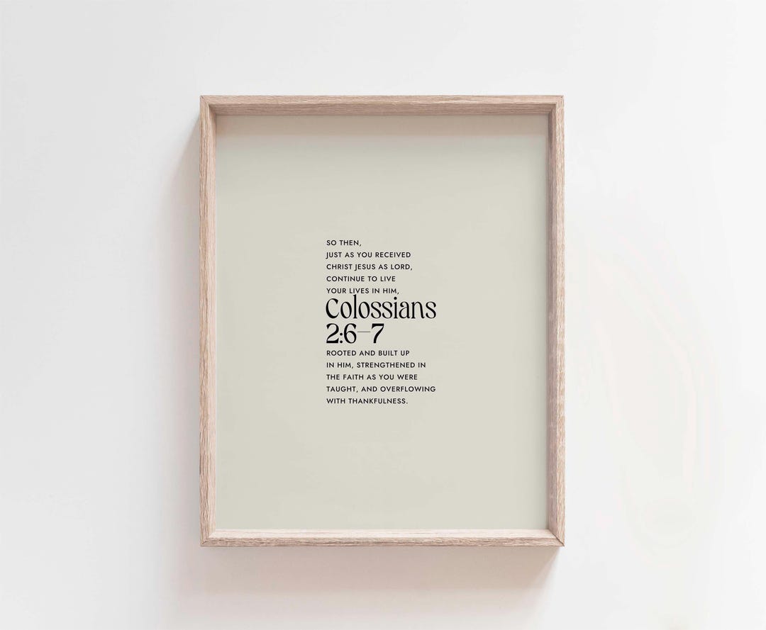 Colossians 2:6-7 Wall Art, Rooted in Christ Scripture Print, Modern ...