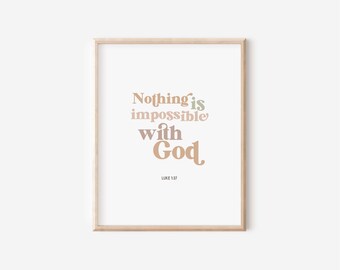 For Nothing Will Be Impossible With God Luke1:37 Scripture - Etsy