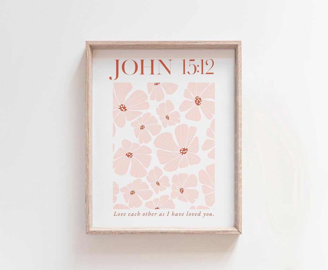 John 15:12 Bible Verse Wall Art, Love One Another Printable, Christian ...