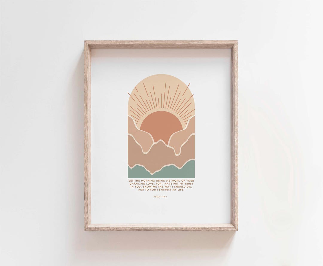 Psalm 143:8 Sunrise Print, Boho Christian Wall Art (digital Download ...