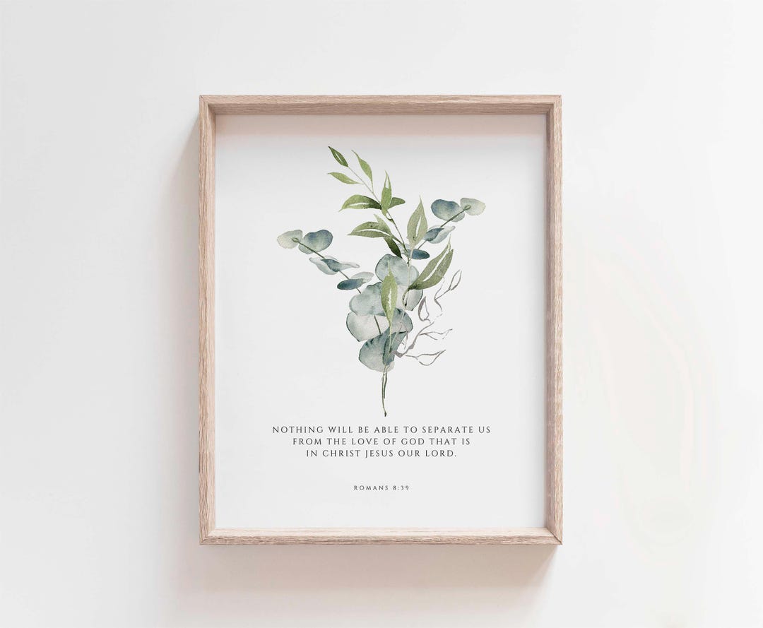 Romans 8:39 Bible Verse Print, Nothing Can Separate Us From God's Love ...