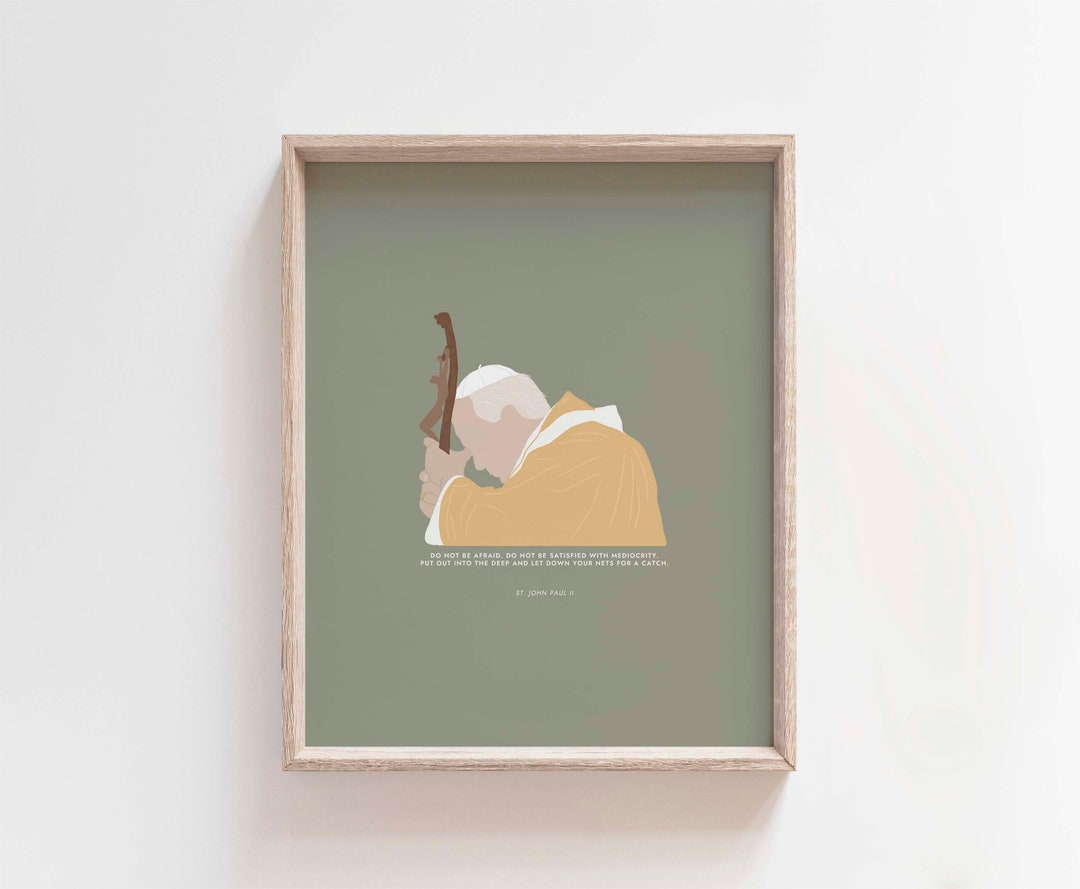 St John Paul II Quote Wall Art Printable, Catholic Digital Download ...