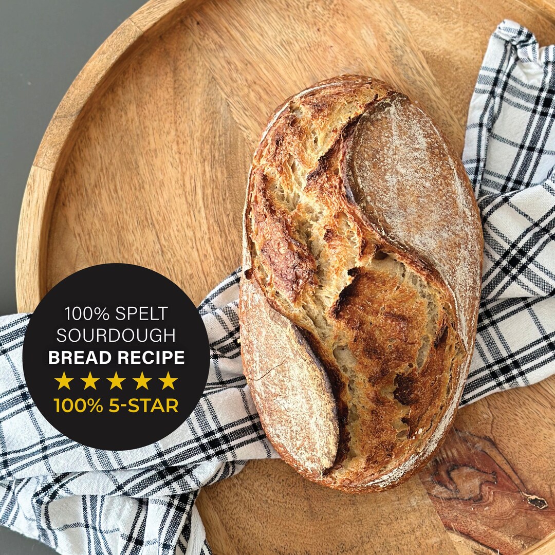 100% Spelt Sourdough Bread Recipe! White, Whole Grain/wholemeal Spelt ...