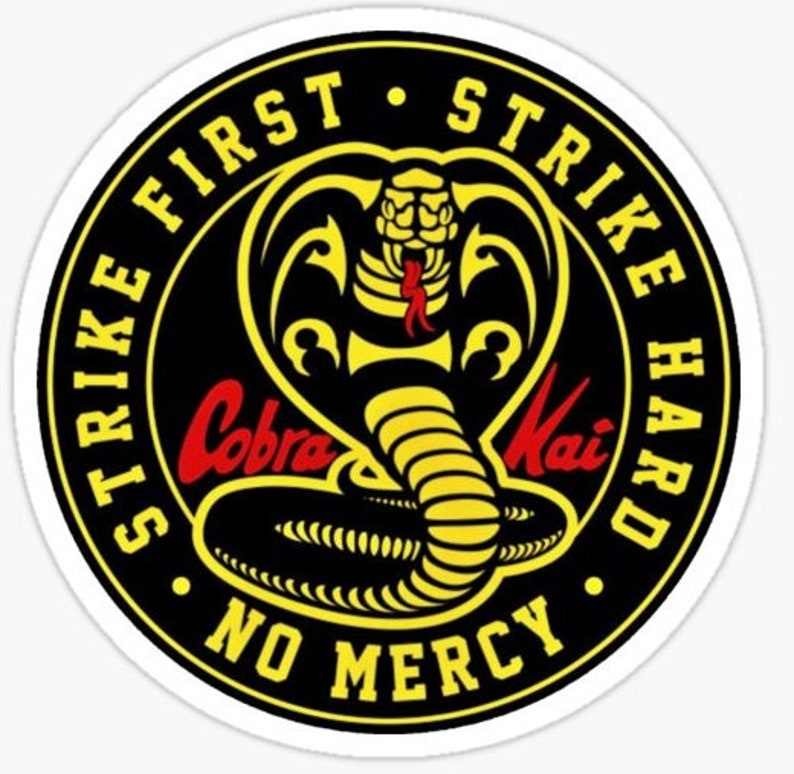 COBRA KAI Vinyl Sticker 3inch Printed in UK Strike First | Etsy