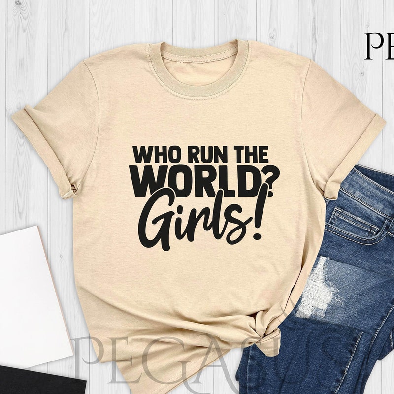 Who Run the World - Etsy