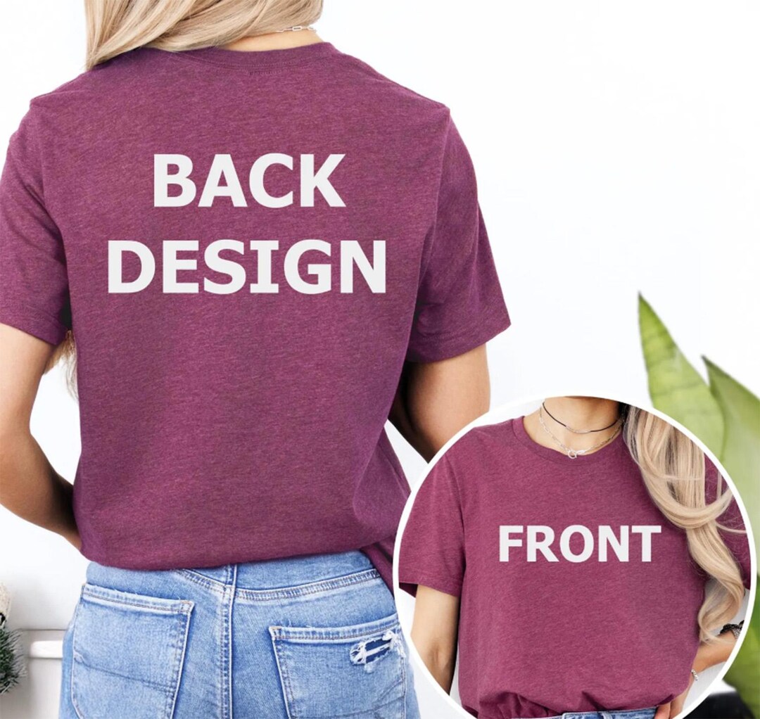Front and Back Custom Shirt, Custom Shirt, Inspired Shirt, Custom Shirt ...