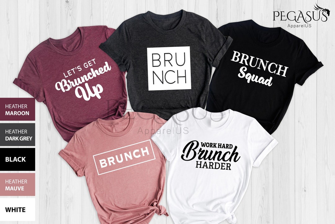 Brunch Shirt, Brunch Squad Shirt, Work Hard Brunch Harder Shirt, Let's ...