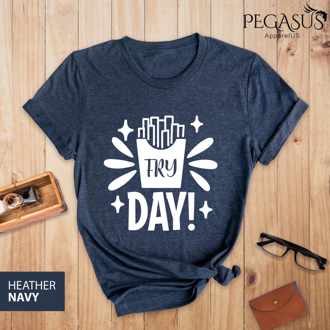 Fry Day Shirt, Fast Food Lover, Fry Day Gift, Gift for Fast Food Lover ...