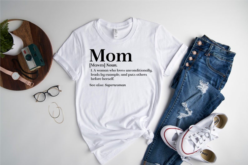 Mom Definition T Shirt Mom Definition Shirt Mothers Day Etsy