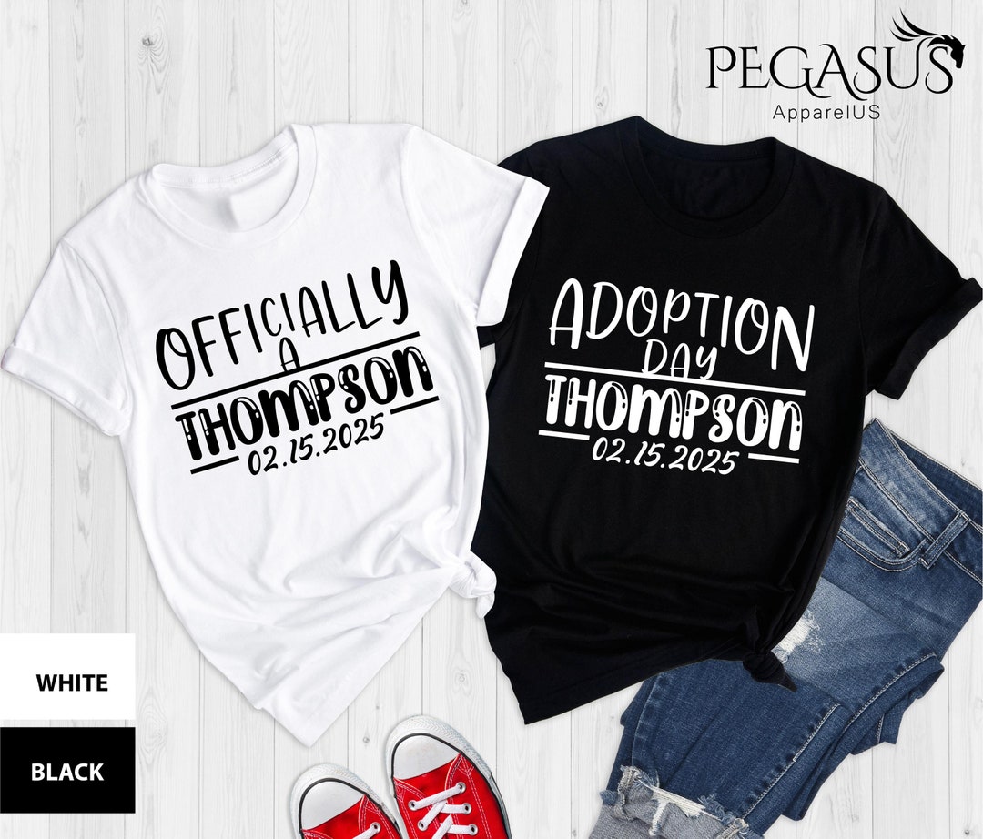 Custom Adoption Day Shirt, Officially Adopted Shirt, Adoption Day Shirt ...