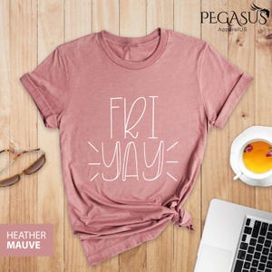 Friyay Shirt, Fri-yay Shirt, Friyay T-shirt Teacher Shirt, Funny ...