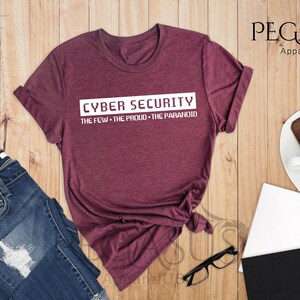 Cyber Security Shirt, Cybersecurity Gift, the Few Proud Paranoid, Nerd ...