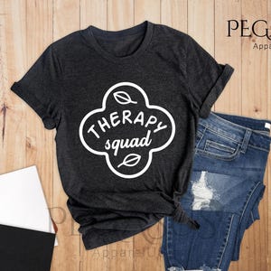 Therapy Squad Shirts, PT OT SLP Therapy Team Shirt, Therapy Shirt, Gift ...