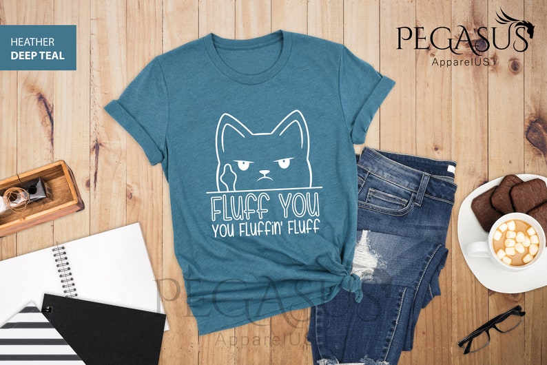 Fluff You You Fluffin Fluff Fluff You You Fluffin Shirt - Etsy