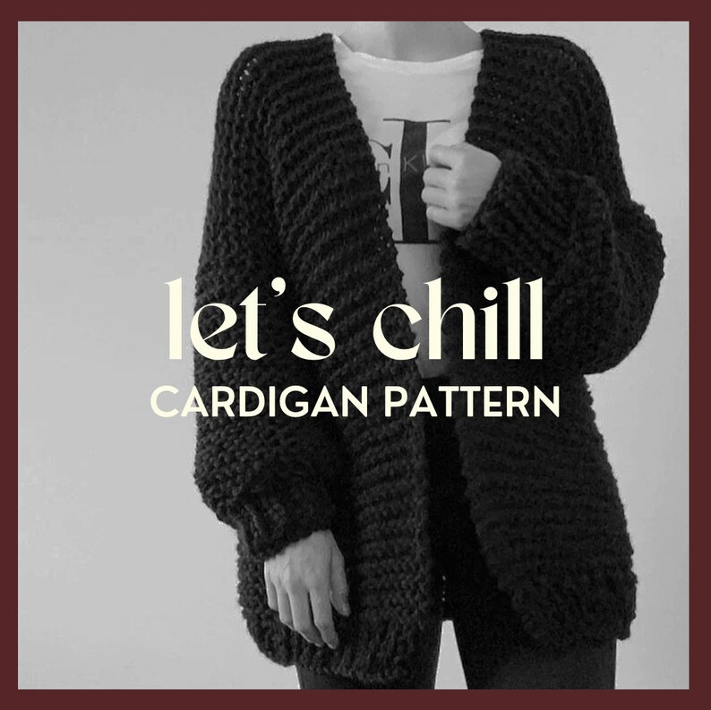 Chunky Knitted Cardigan Pattern: Beginner Friendly Oversized Knitwear ...