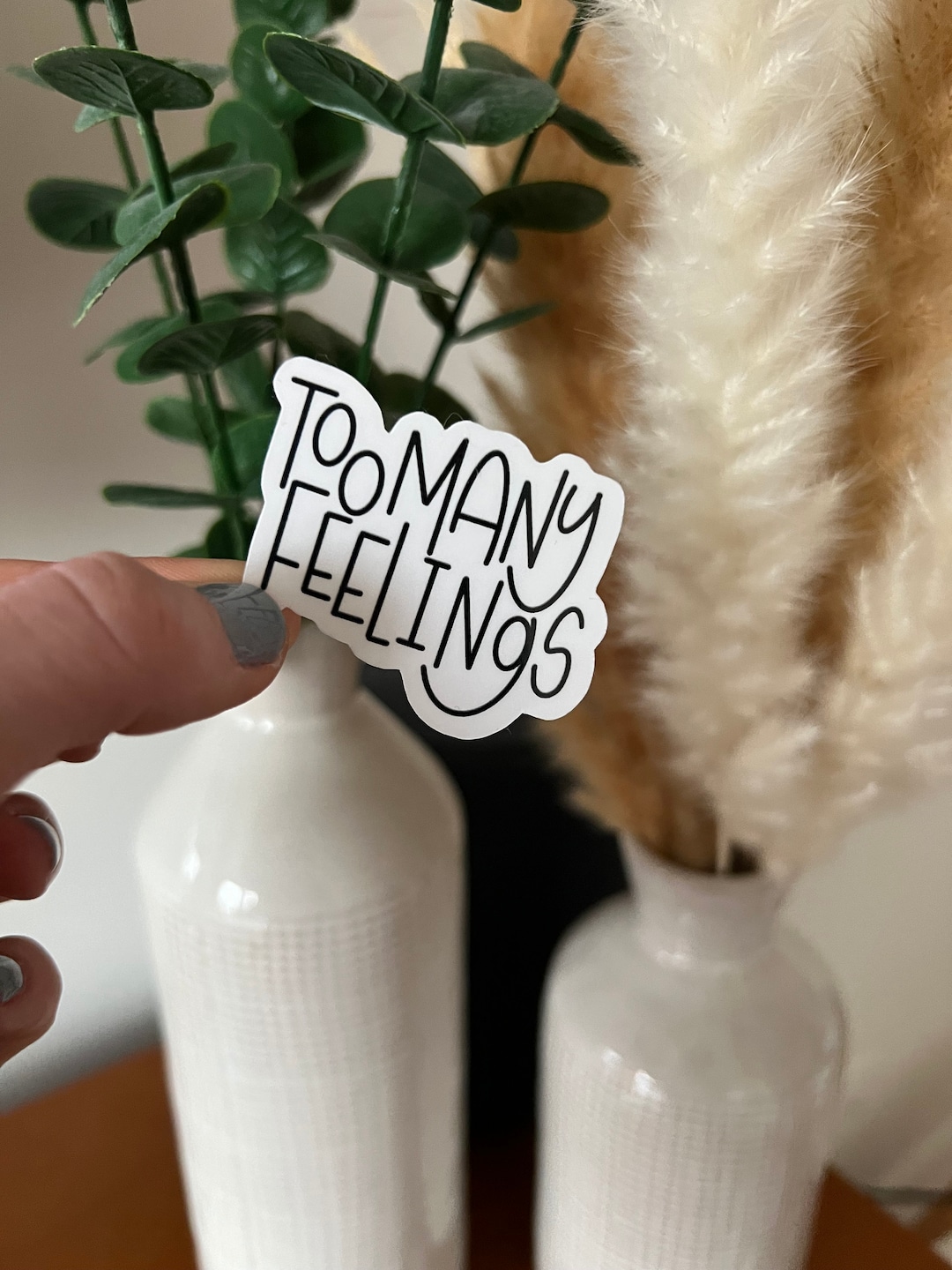 Too Many Feelings Vinyl Sticker: Laptop, Water Bottle Decal - Etsy