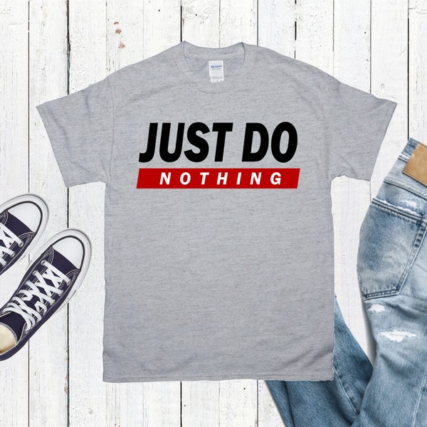 Just Do Nothing - Etsy