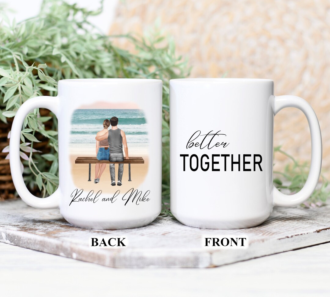 Better Together Mug * Personalized Valentines Day Gift * Gift for ...