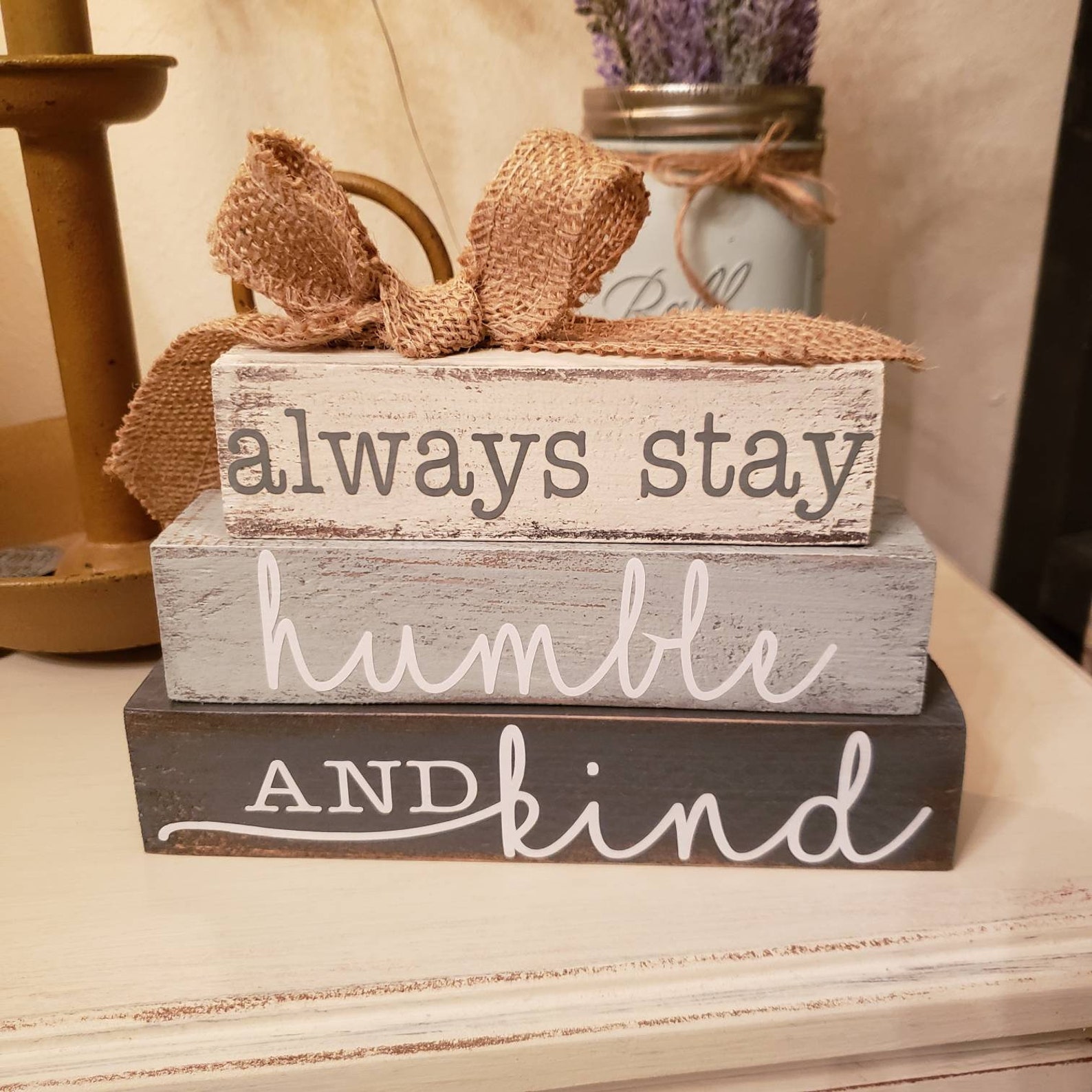 Farmhouse Wood Blocks Shelf Sitter Always Stay Humble and Kind Country ...