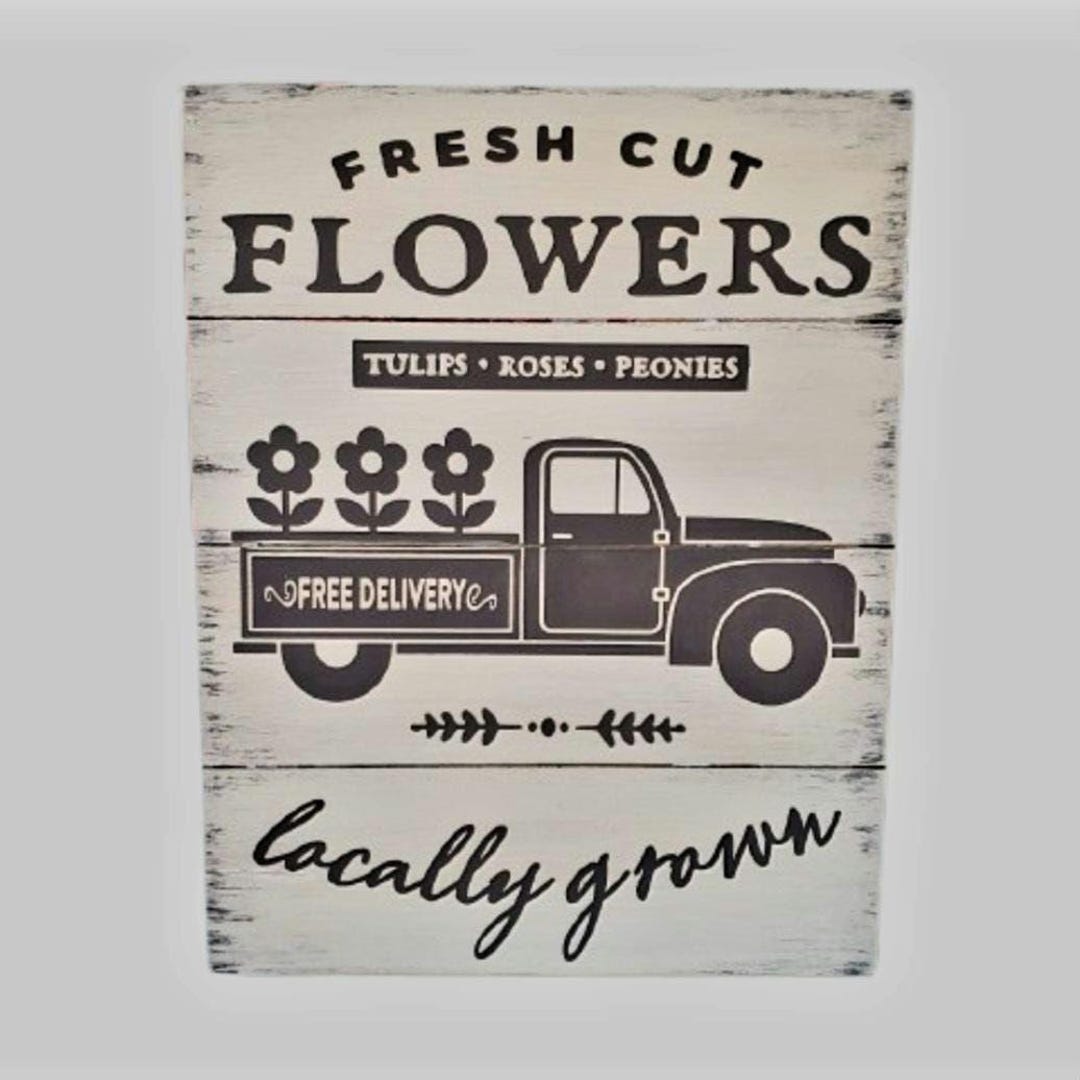 Fresh Cut Flowers Wood Sign Farmhouse Farm Truck Flower Market ...