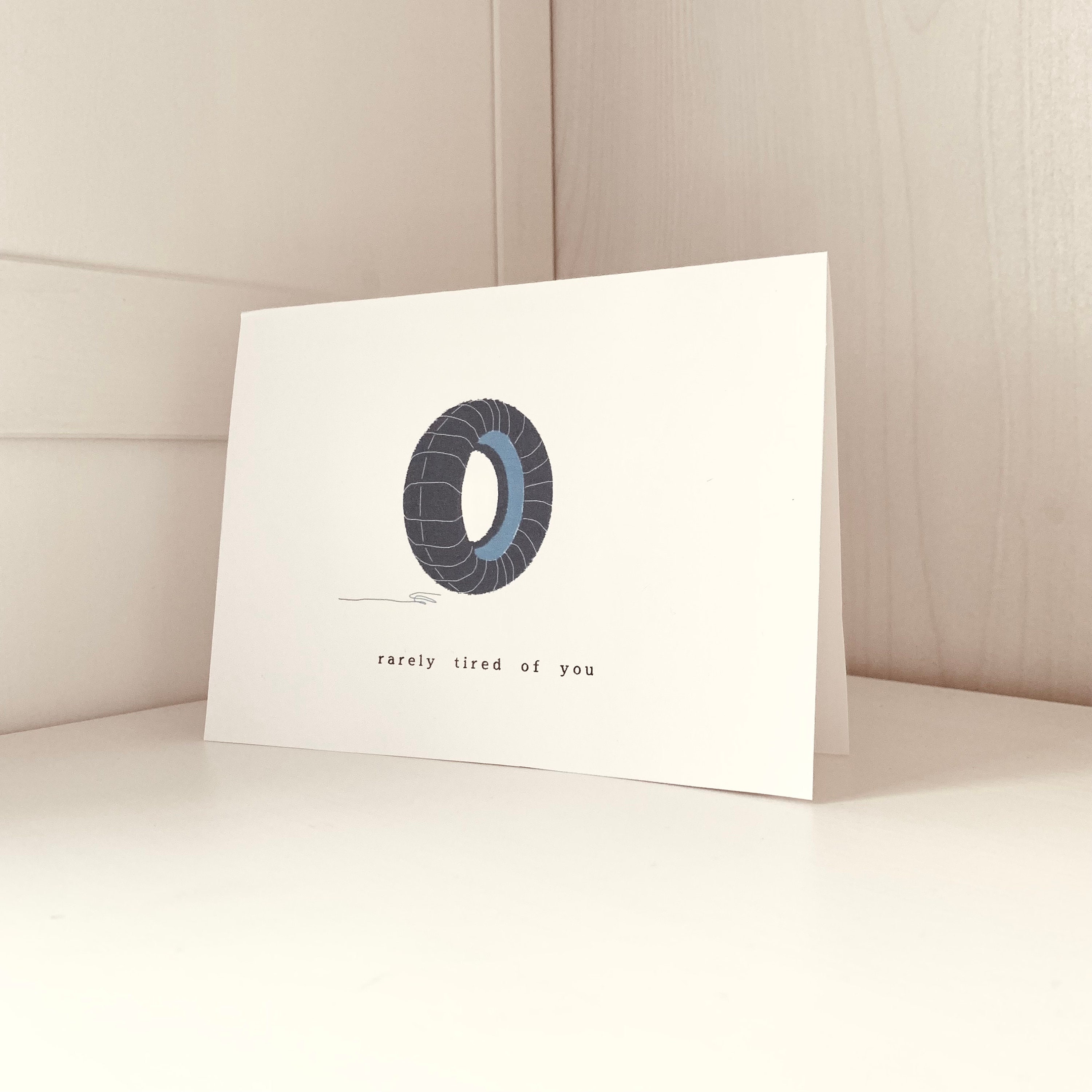Printable Tire Card, Pun, Punny Card, Printable Greeting or Love Card ...